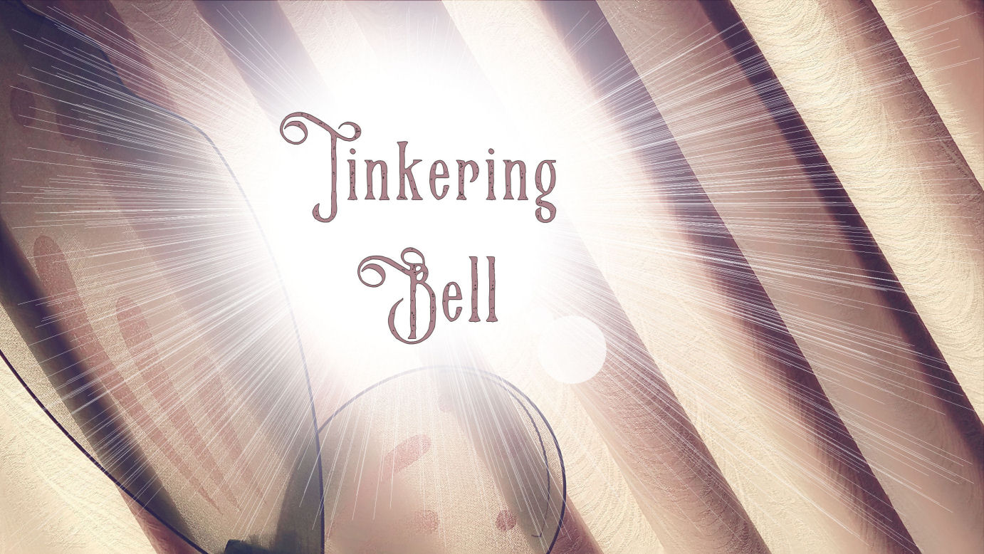 Tinkering Bell – benebell wen